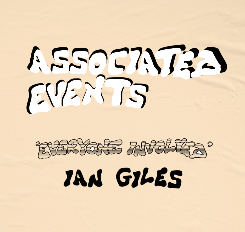 Associated Events Programme: Everyone Involved by Ian Giles - a space arts
